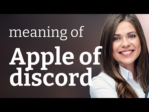 The Story Behind "Apple of Discord": Unraveling Idioms