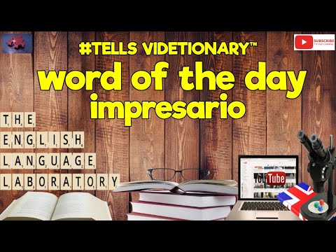 #tellsvidetionary™ What does ''impresario'' mean? Word of The Day 20 November 2022.