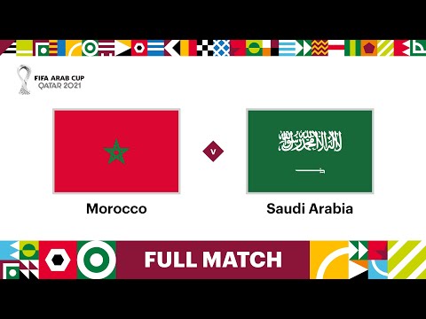 Morocco v Saudi Arabia | FIFA Arab Cup Qatar 2021 | Full Match