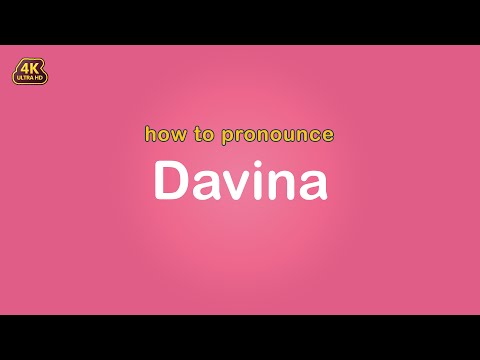 how to pronounce Davina 【Name】