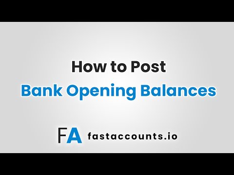 How to Post Bank Opening Balances