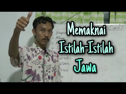 Kumpulan Arti Kosakata/ Istilah Jawa [PART 1]