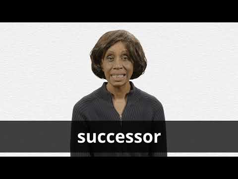 SUCCESSOR definition and meaning | Collins English Dictionary