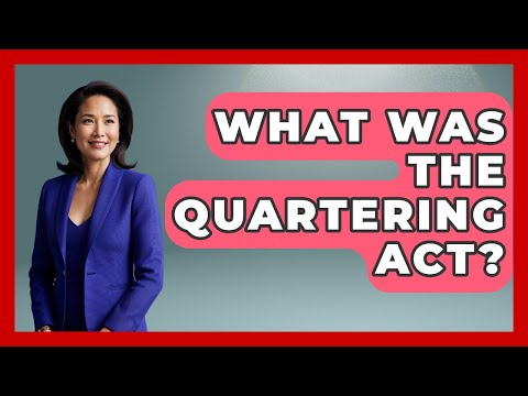 What Was The Quartering Act? - We Are Liberal