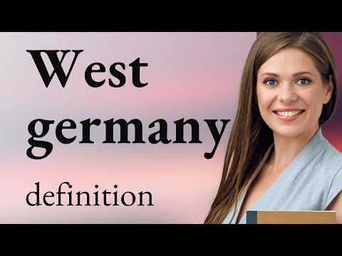 West germany • definition of WEST GERMANY