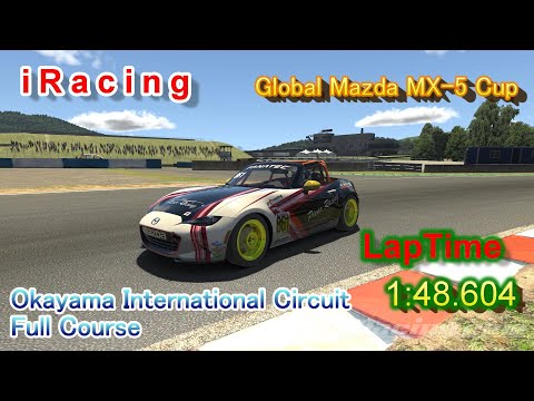 Steam Community :: Video :: 【iRacing】Okayama Full Course MX-5 - Hot Lap - 1:48,604