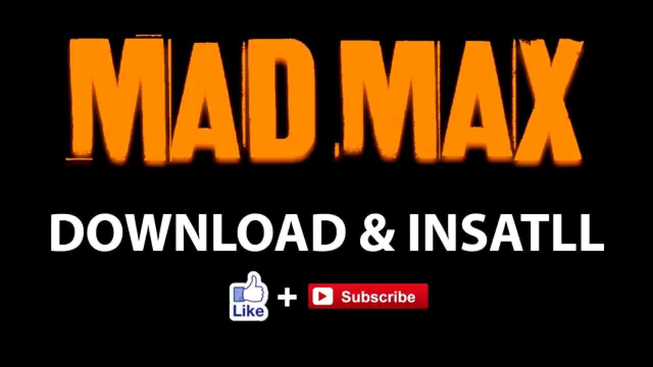 How to download & install Mad Max tutorial