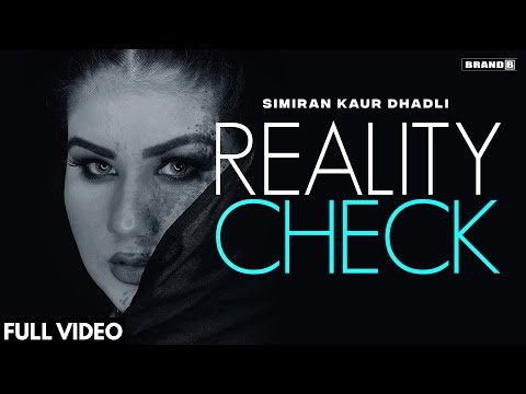 REALITY CHECK : Simiran Kaur Dhadli | Nixon | J Statik | Bunty Bains | New Punjabi Song | Simran