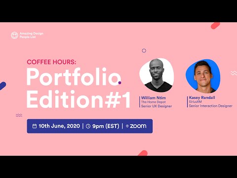 Coffee Hours: Portfolio Edition with William Ntim and Kasey Randall