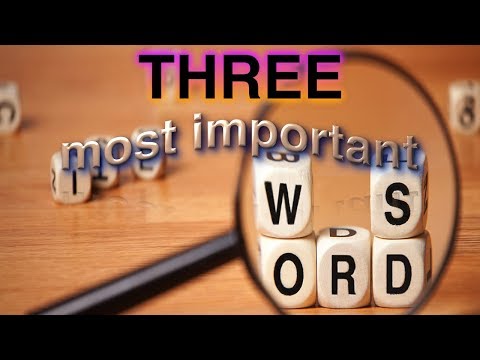 The Three Most Important Words In The Bible