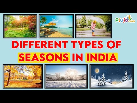 Different Types of Seasons in India โ Autumn , Spring, Summer, Monsoon, Winter and Pre-winter