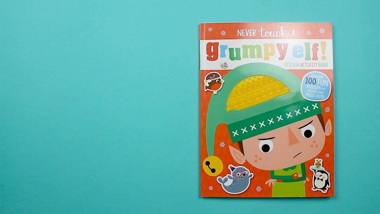 Never Touch a Grumpy Elf! Sticker Activity Book