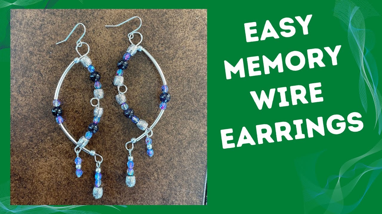 Easy Memory Wire Earrings | BBB July 2021