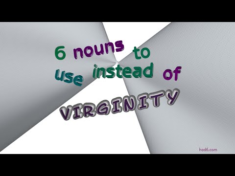 virginity - 7 nouns which are synonyms of virginity (sentence examples)