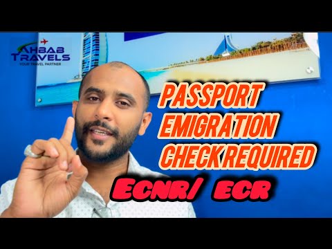 Emigration check required / ecnr and ecr passport
