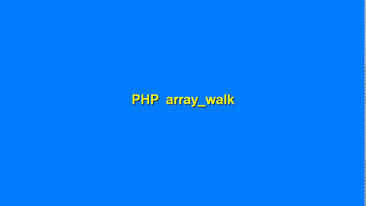 PHP array walk