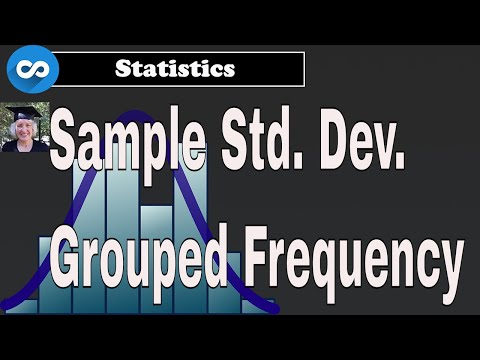 Find Sample Standard Deviation from a Grouped Frequency Table