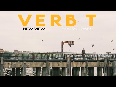 Verb T - New View (VIDEO RESMI) (Prod. Vic Grimes)