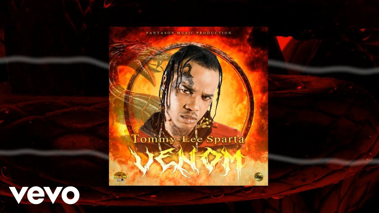 Venom by Tommy Lee Sparta from Jamaica | Popnable