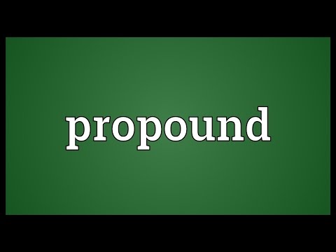 Propound Meaning