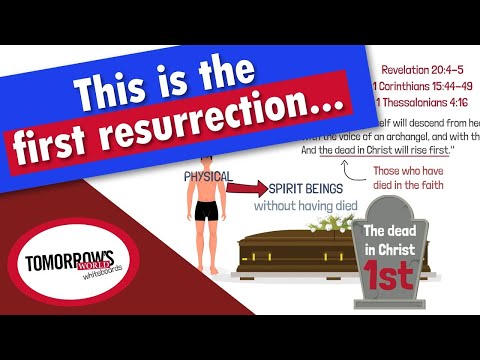 The FIRST Resurrection Explained | Revelation 20:4-5 | 1 Thessalonians 4:16-17 | 1 Corinthians 15