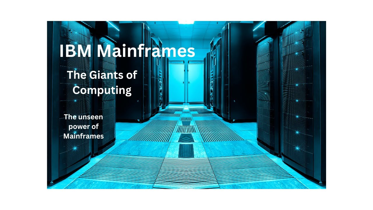IBM Mainframes : The Giants of Computing - The unseen power of Mainframes