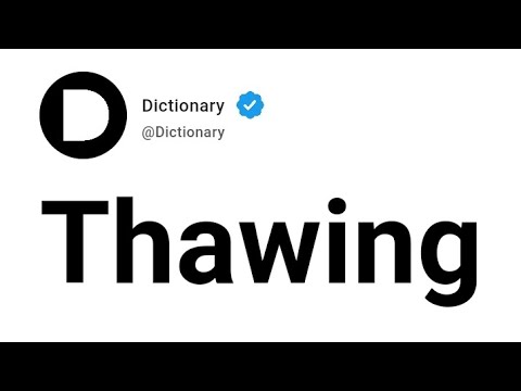 Thawing Meaning In English