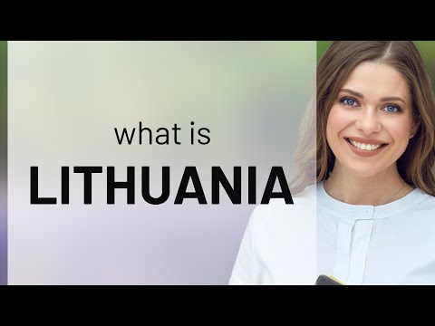 Lithuania — meaning of LITHUANIA