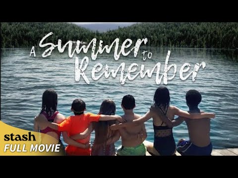 A Summer to Remember | Family Drama | Full Movie | Coming of Age