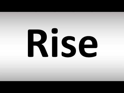 How to Pronounce Rise