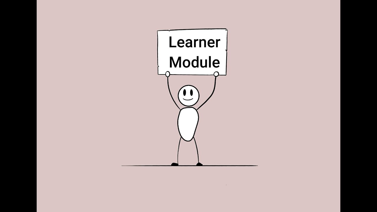 Learner Module: Overview