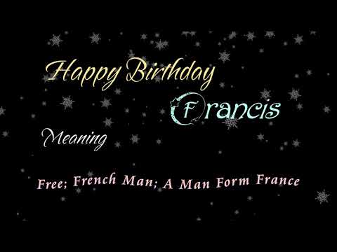 Francis Birthday Name With meaning merry christmas 2021