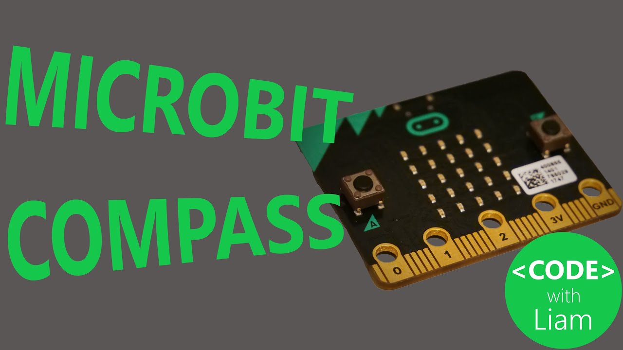 Making a compass with the BBC micro:bit