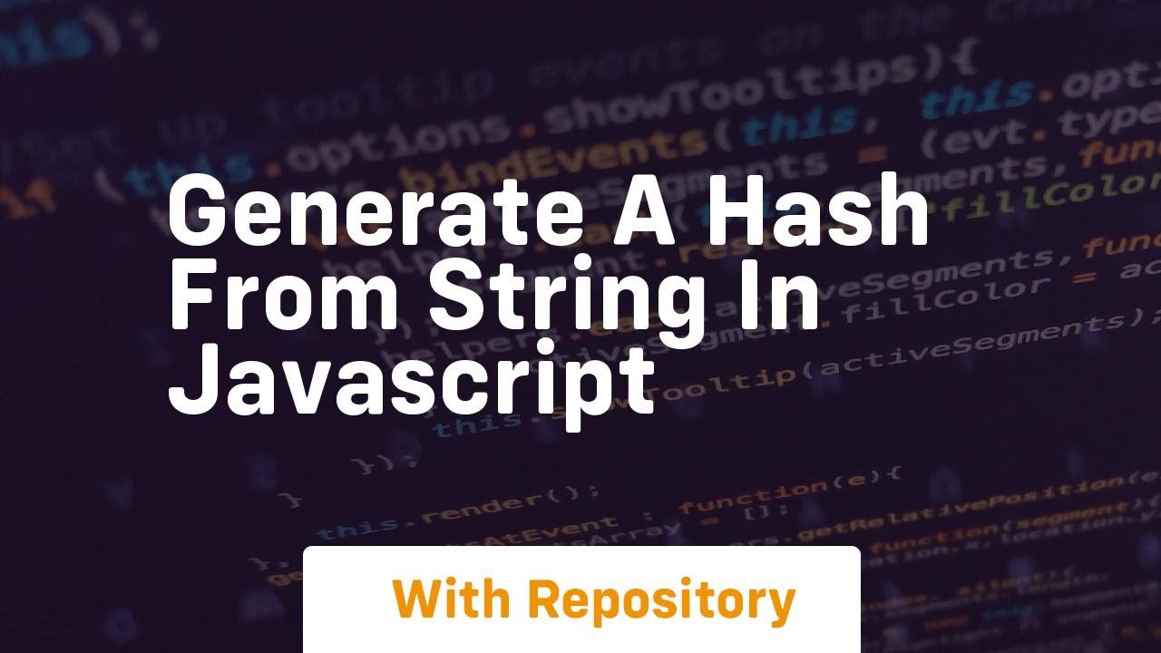 Generate a hash from string in javascript