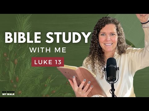 Luke 13 | Faith Like a MUSTARD SEED Can Move Mountains!
