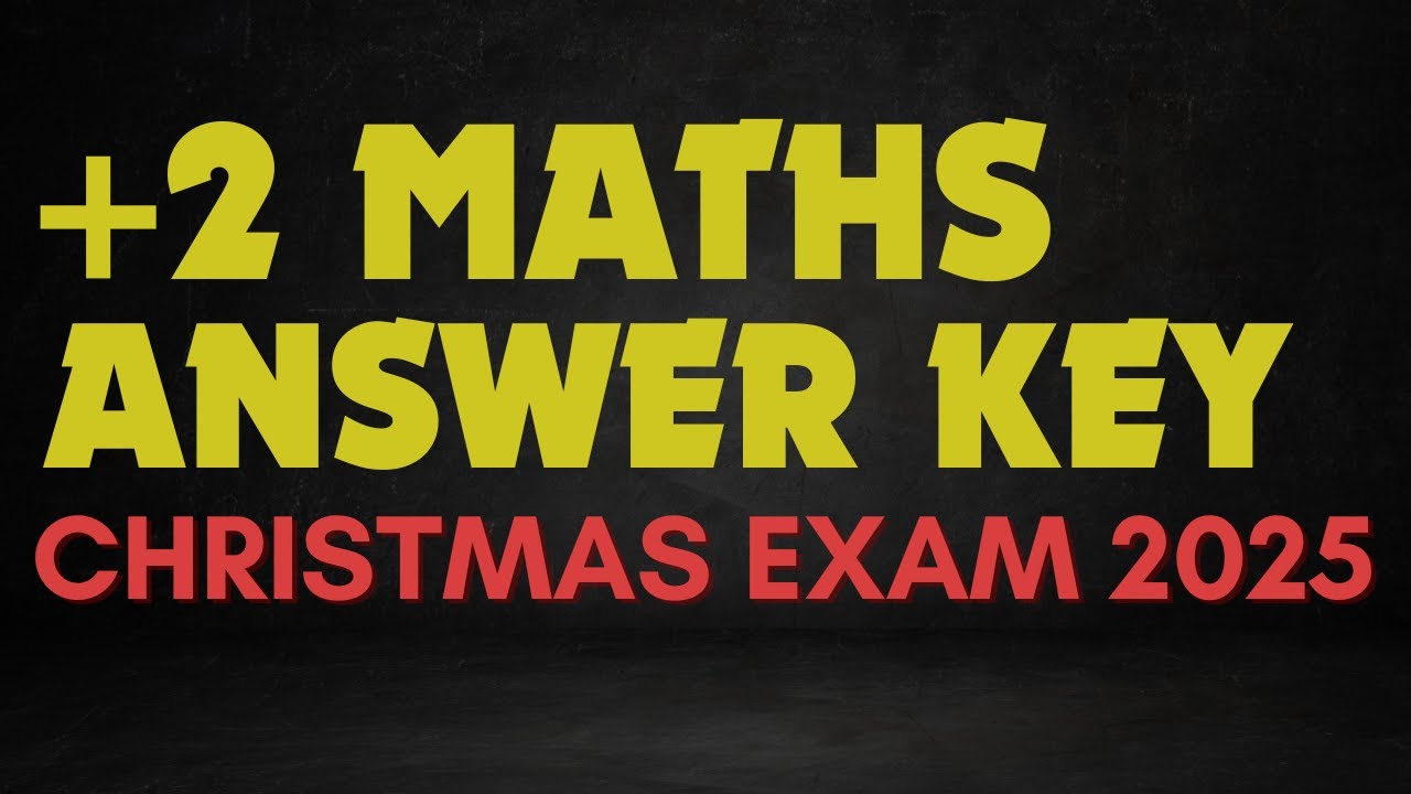 PLUS TWO MATHS 2025 CHRISTMAS EXAM ANSWER KEY #plustwo #maths #plustwomaths #answerkey #2025