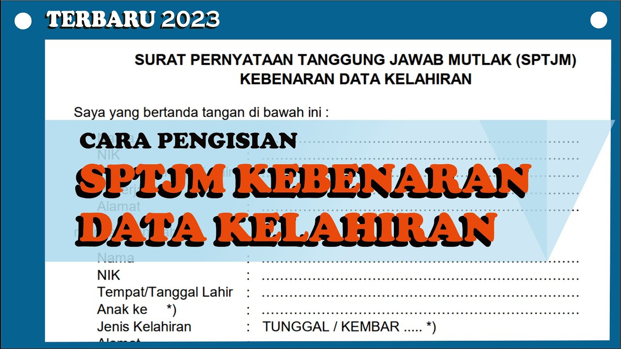 Cara Mengisi SPTJM Kelahiran | sptjm kebenaran data kelahiran | SPTJM Kelahiran