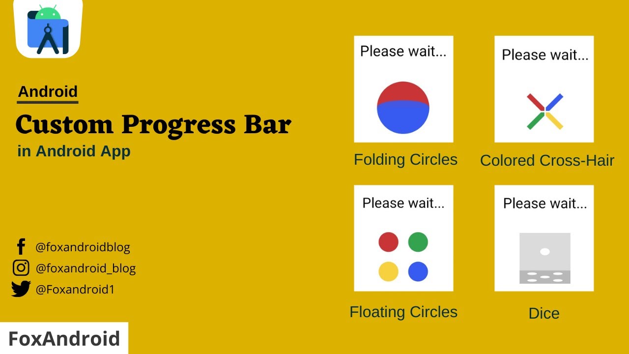 Custom Progress bar in Android Studio | Android Studio Tutorial | FoxAndroid