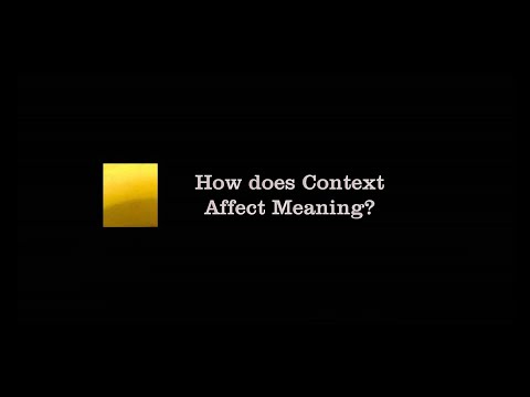 How Does Context Affect Meaning?
