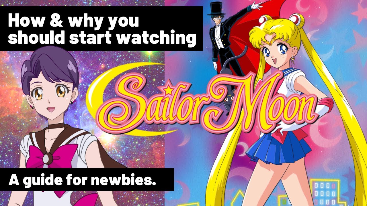 Your Friends Want You to Watch Sailor Moon