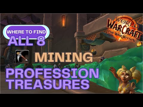 All 8 Mining World Treasures | War Within: Guide