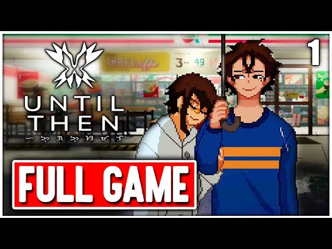 Steam Community :: Video :: UNTIL THEN Gameplay Walkthrough FULL GAME ...