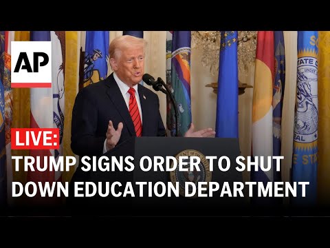 LIVE: Trump signs executive order to shut down Education Department