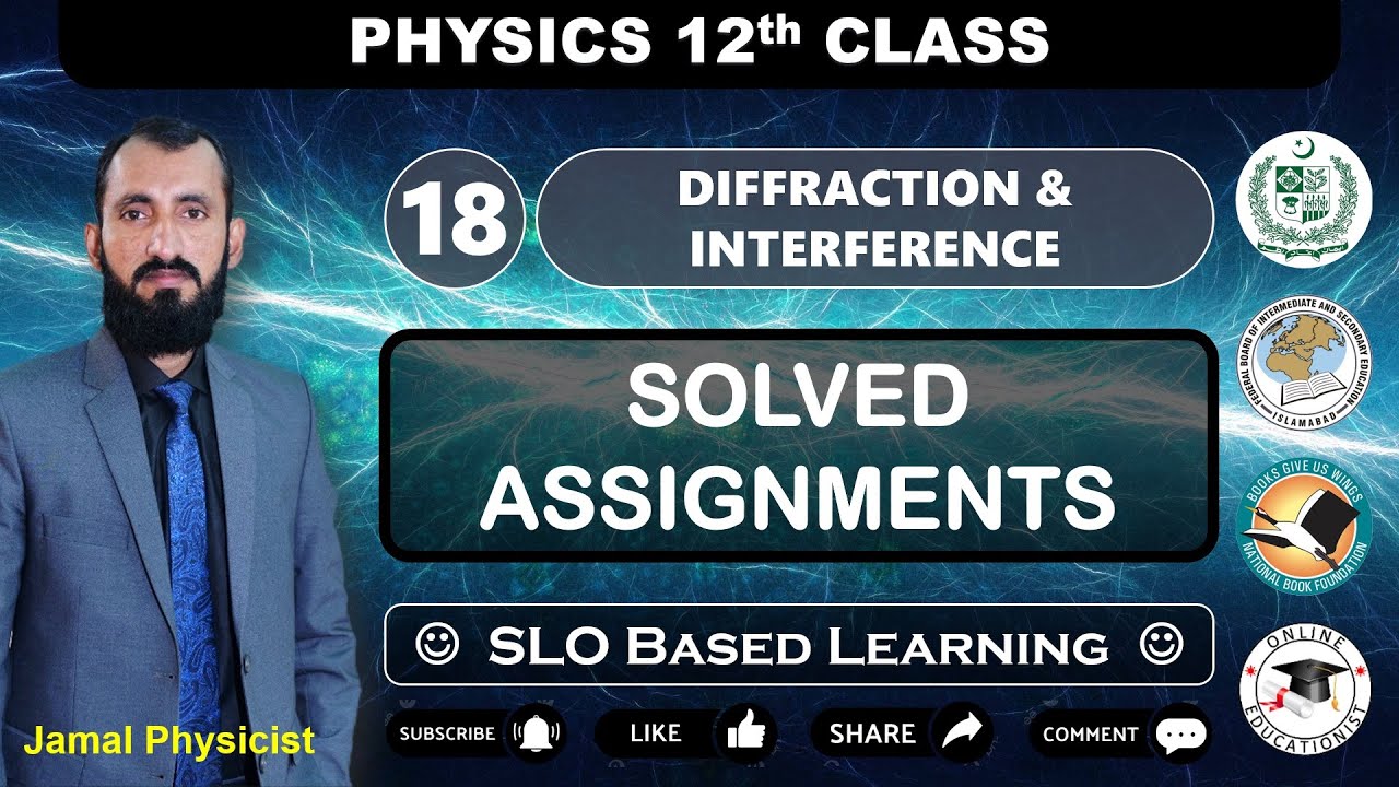 Assignments | Chapter 18 Diffraction & Interference | 12th Physics | NBF | Federal Board