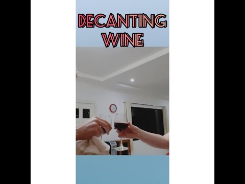How To Decant Wine