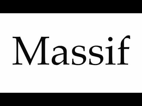How to Pronounce Massif