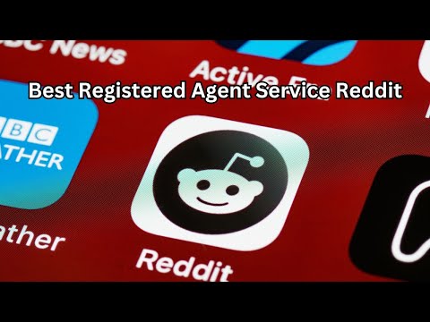 Unlock the Best Registered Agent Top Picks from Reddit