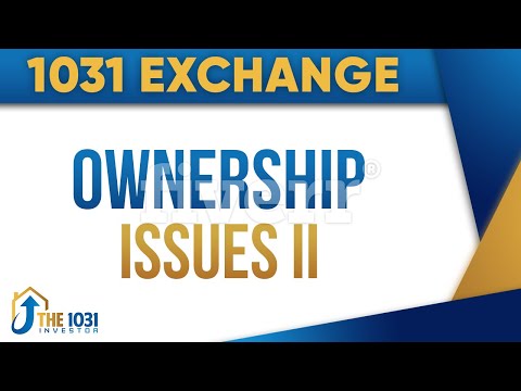 Tenants-in-Common (TICs) and Divorce Ownership Issues in a 1031 Exchange