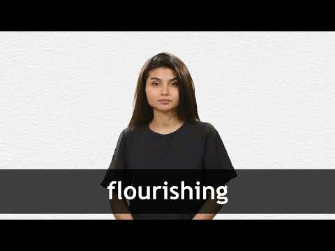 FLOURISHING definition and meaning | Collins English Dictionary