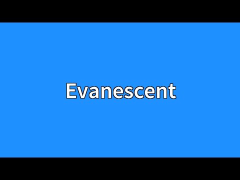Evanescent Meaning